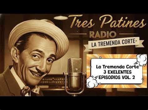 Tres Patines La Tremenda Corte 3 Exelentes Episodios Vol 2