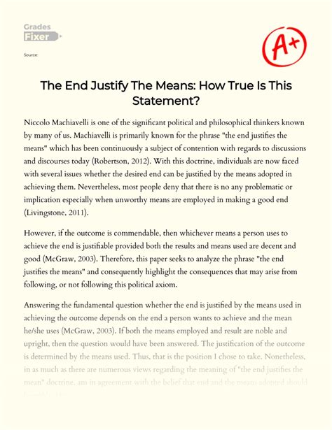 Analysis Of The Statement Does The End Justify The Means Essay