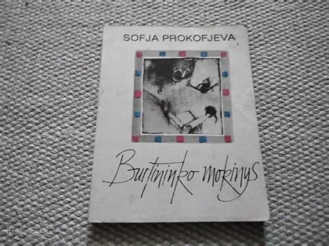 Burtininko Mokinys Sofja Prokofjeva 1987 M Skelbiult