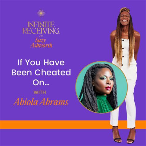 If You Have Been Cheated On… With Abiola Abrams Suzy Ashworth