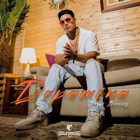 Diego Berrios And Wolf House Music Dopamina Lyrics Genius Lyrics