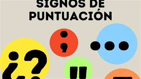 Simbolizacin Y Definicin Los Signos De Puntuacin
