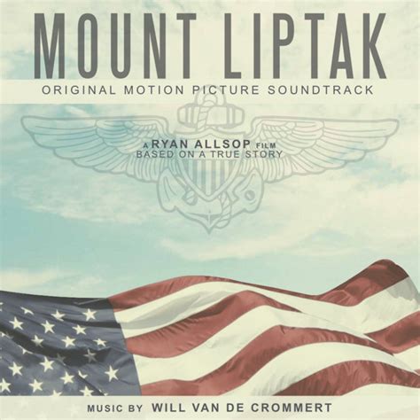 Mt Liptak Music From The Motion Pitcure Will Van De Crommert Mt Liptak