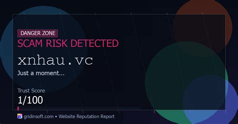 Xnhau Vc Review Scam Risk 1 100 Trust Score