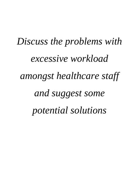 Healthcare Staff Excessive Workload Problems And Solutions