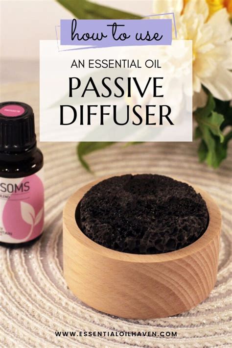 What Is A Passive Diffuser And How Do I Use Mine