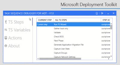 Task Sequence Debugger For MDT Syst Deploy