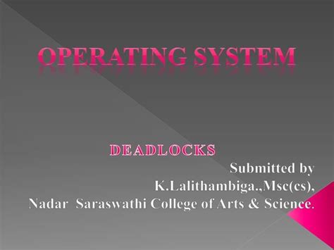 Deadlocks In Operating System Pptx