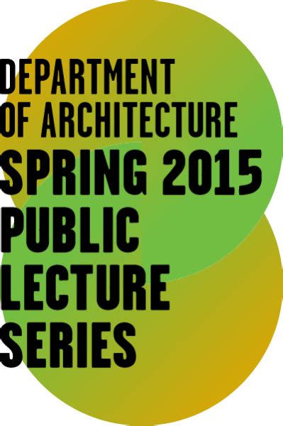 Spring 2015 Public Lecture Series Hku Faculty Of Architecture