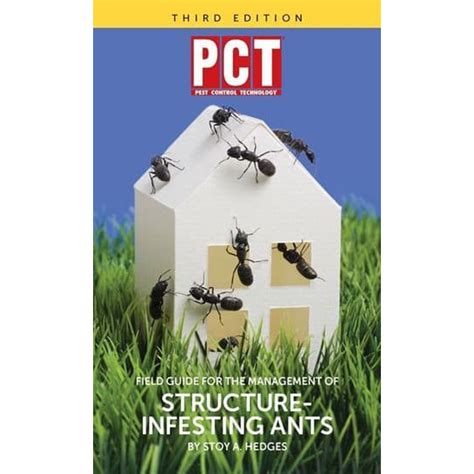 Pct Field Guide For The Management Of Structure Infesting Ants 3rd Ed