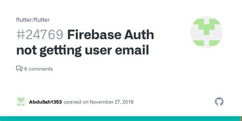 Firebase Auth Not Getting User Email Issue Flutter Flutter Github