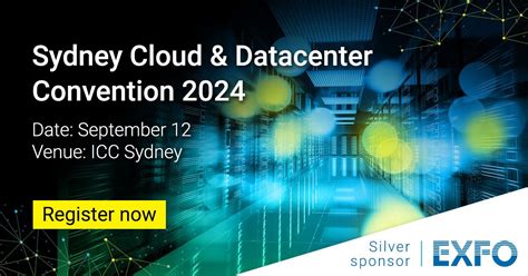 Exfo On Linkedin Join Us At The Sydney Cloud And Data Center Convention On September 12