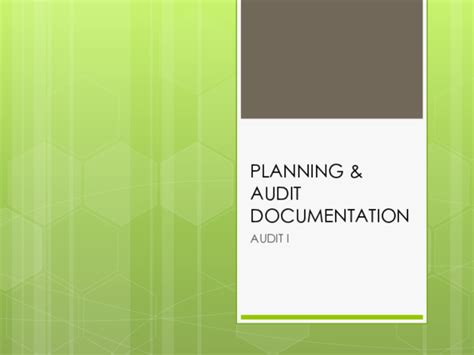 Ppt Planning And Audit Documentation Student