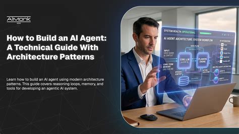 How To Build An Ai Agent From Scratch Architecture Code And