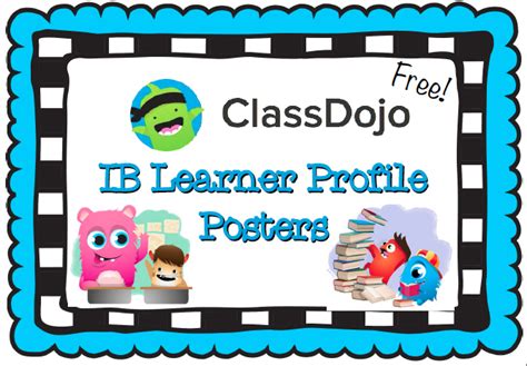 Lovin The Learnin With Mrs Crosby Ib Learner Profile And Classdojo