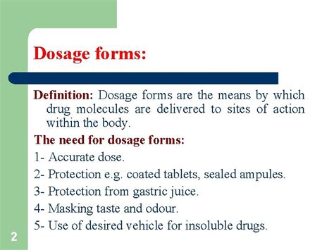 Drug Dosage Forms 1 Dosage Forms 2 Definition