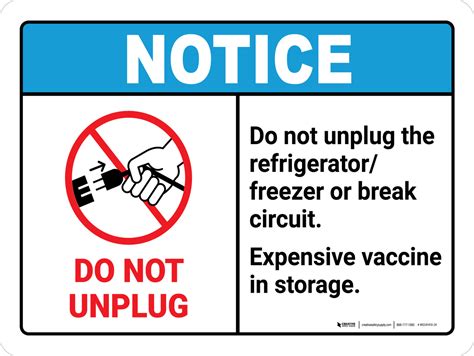 Notice Ansi Do Not Unplug Refrigerator Expensive Vaccine In Storage