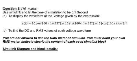 Solved Question 3 10 Marks Use Simulink And Let The Time