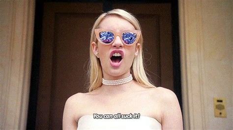 Scream Queens Scream Queens Emma Roberts Scream Queens Quotes