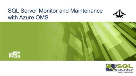 Sql Server Monitor And Maintenance With Azure Oms Ppt