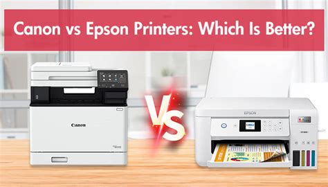 Canon Vs Epson Printers Which Is Better