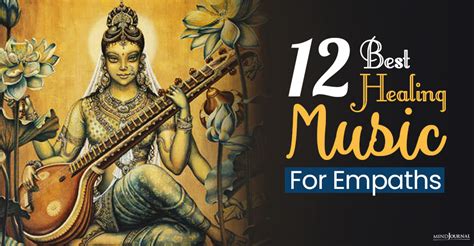 12 Best Healing Music For Empaths And Sensitive People