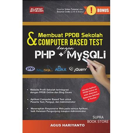 Jual Buku Membuat PPDB Sekolah Dan Computer Based Test Dengan PHP MySQLi Shopee Indonesia