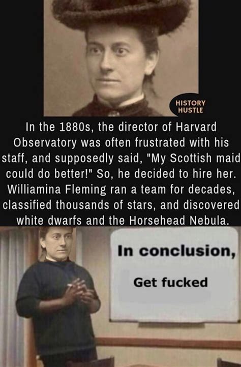 A Meme I Found On Williamina Fleming R Witchesvspatriarchy