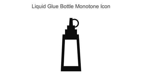 Liquid Glue Bottle Monotone Icon In Powerpoint Pptx Png And Editable Eps Format PPT Slide