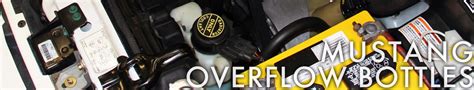 Mustang Coolant Overflow Tanks Mustang Overflow Bottles Mustang Coolant Overflow Tanks Mustang Overflow Bottles