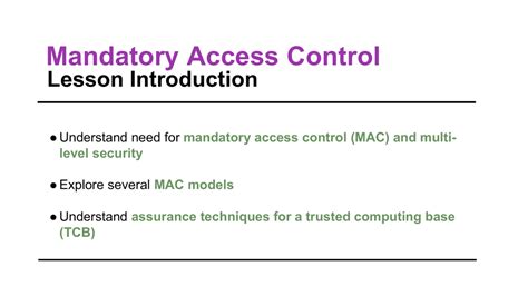 Explain Mandatory Access Control Lotusvere
