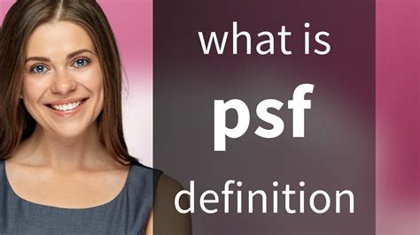 Psf • What Is Psf Meaning Youtube