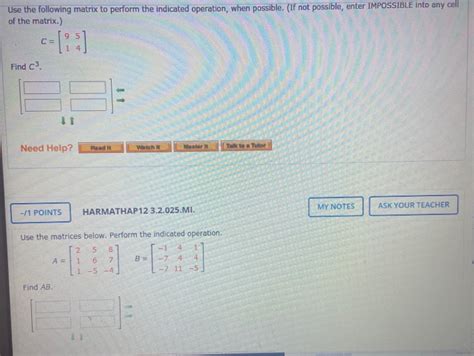 Solved Use The Following Matrix To Perform The Indicated
