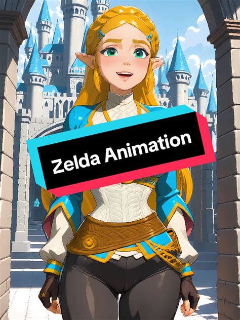 Princess Zelda Animation A Captivating Edit Tiktok