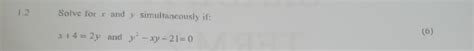 Solved 12 ﻿solve For X ﻿and Y ﻿simultaneously If X42y