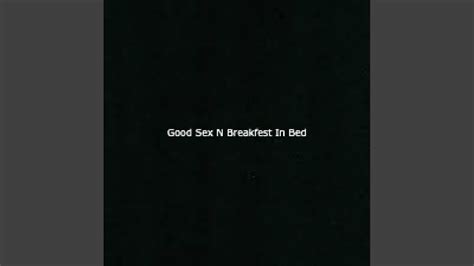 Good Sex N Breakfest In Bed Youtube