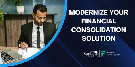 Modernize Your Financial Consolidation Solution Capitalize Analytics