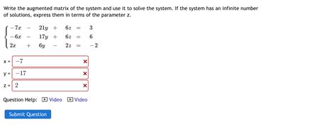 Solved Write The Augmented Matrix Of The System And Use It Chegg Com
