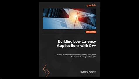 Buy Building Low Latency Applications With C From The Humble Store
