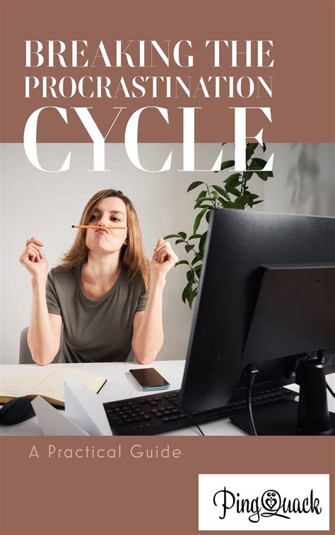 Breaking The Procrastination Cycle A Practical Guide Effective Goal