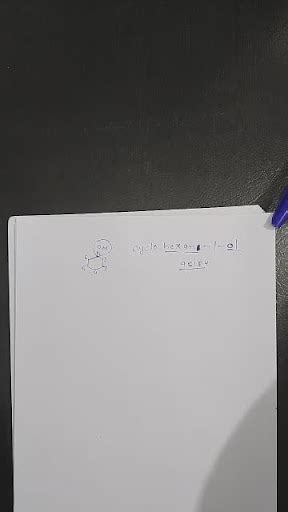 Ex Cyclohexanecarbaldehydecooh2 Cyclohexylethanoic Acid Ethyl 2 Oxocyc