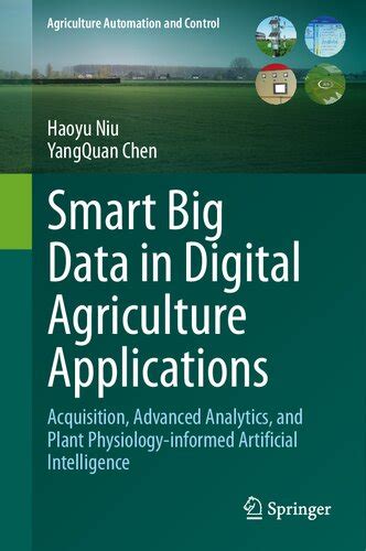Smart Big Data In Digital Agriculture Applications Acquisition
