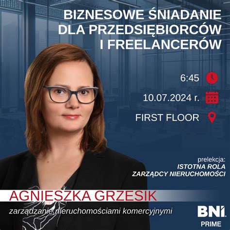 Agnieszka Grzesik Na Linkedin Propertymanagement Assetmanagement Bni Bniprime