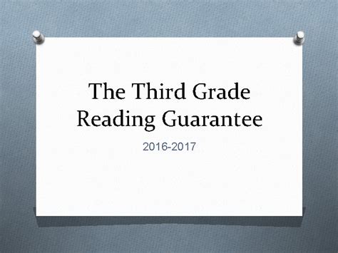 The Third Grade Reading Guarantee 2016 2017 What