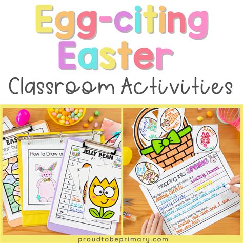 Egg Citing Easter Classroom Activities 17 Ways To Celebrate In School