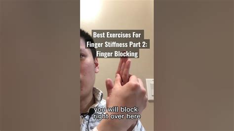 Best Exercises For Finger Stiffness Part 2 Finger Blocking Youtube