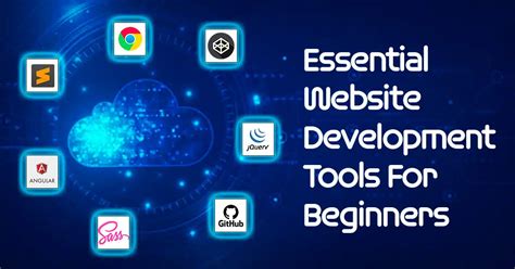 essential website development tools for beginners
