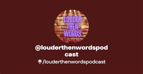 louderthenwordspodcast - Listen on YouTube, Spotify - Linktree