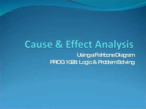 Cause And Effect Analysis Part 1 Ppt