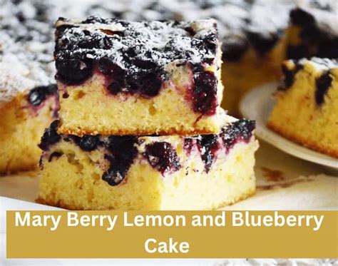 🍋 Mary Berry Lemon And Blueberry Cake A Zesty Delight 🍰